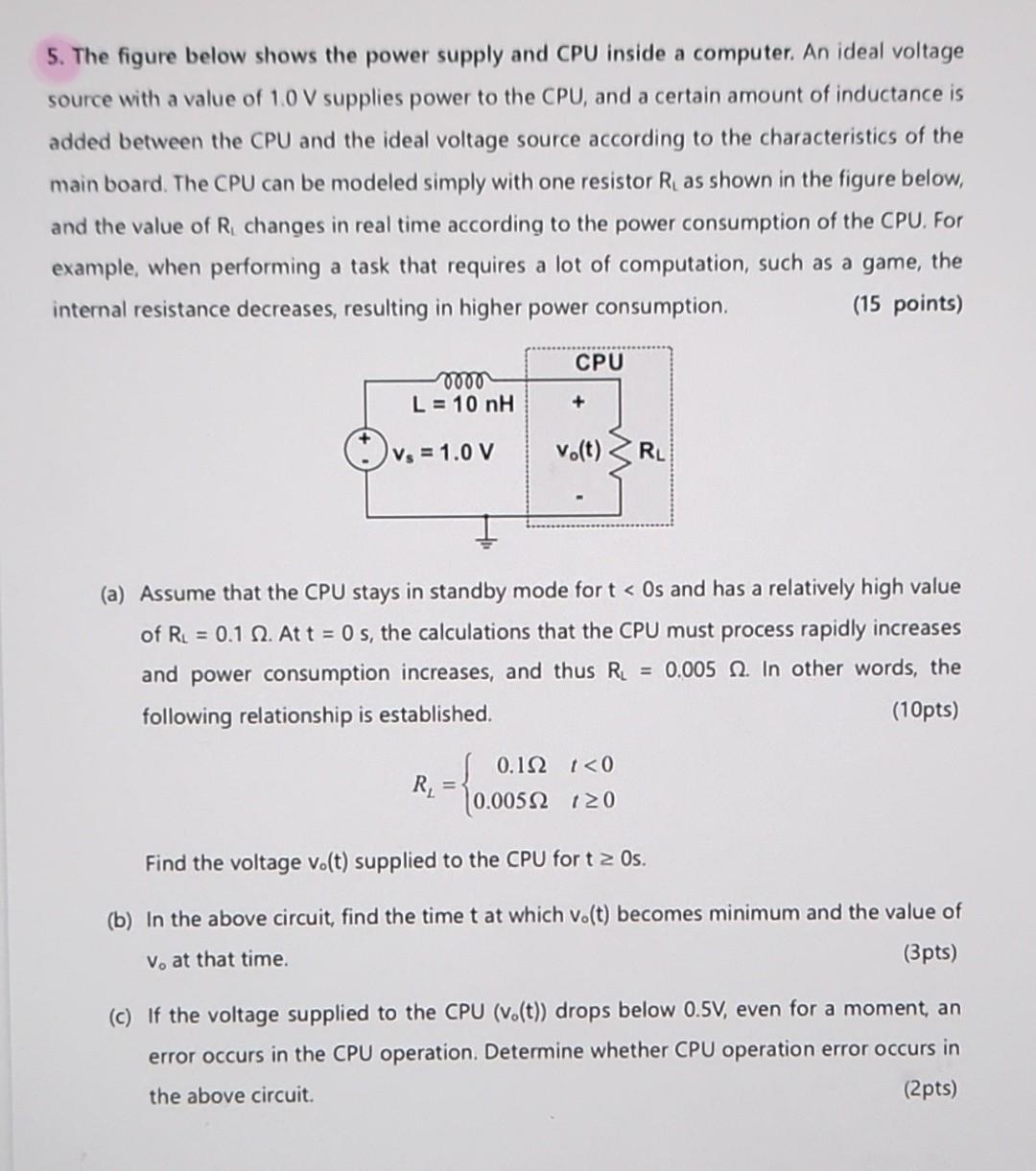 Solved 5. The figure below shows the power supply and CPU | Chegg.com