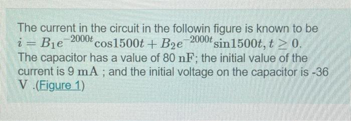 Solved The current in the circuit in the followin figure is | Chegg.com