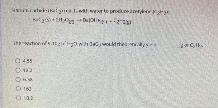 Solved Barium carbide (Ba(2) reacts with water to produce | Chegg.com