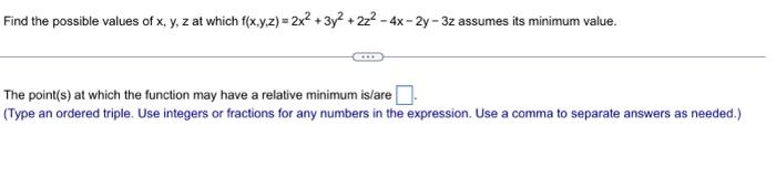 Solved Find the possible values of x,y,z at which | Chegg.com