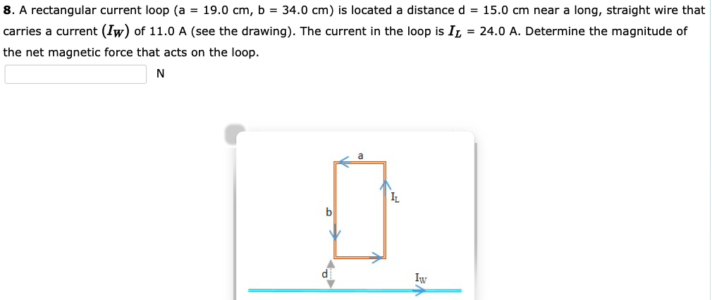 Solved A rectangular current loop (a=19.0cm,b=34.0cm) ﻿is | Chegg.com