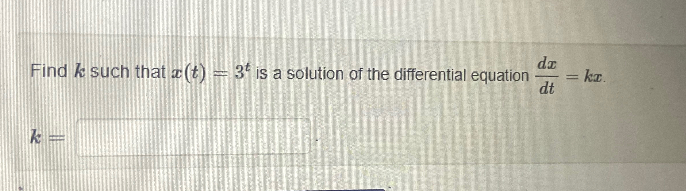 Solved Find k ﻿such that x(t)=3t ﻿is a solution of the | Chegg.com