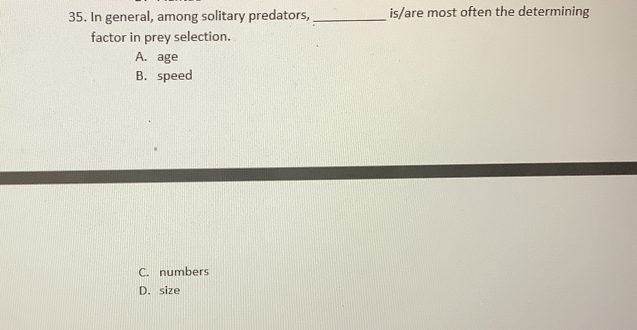 Solved In general, among solitary predators, is/are most | Chegg.com