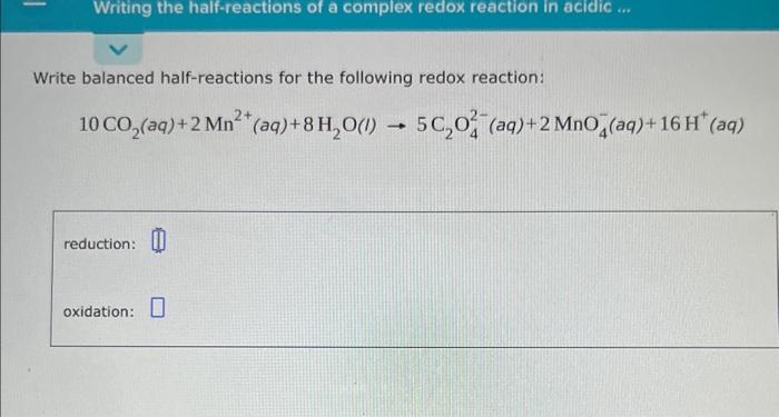 Solved Write balanced half-reactions for the following redox | Chegg.com