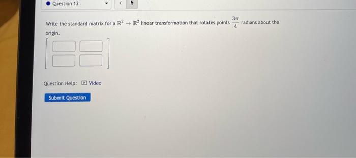 Solved Write the standard matrix for a R2→R2 tinear | Chegg.com