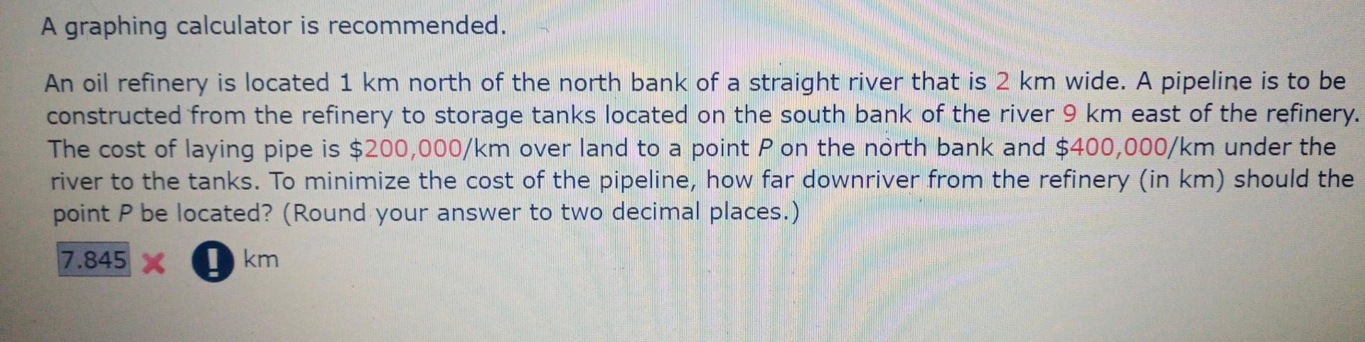 Solved A graphing calculator is recommended. An oil refinery | Chegg.com