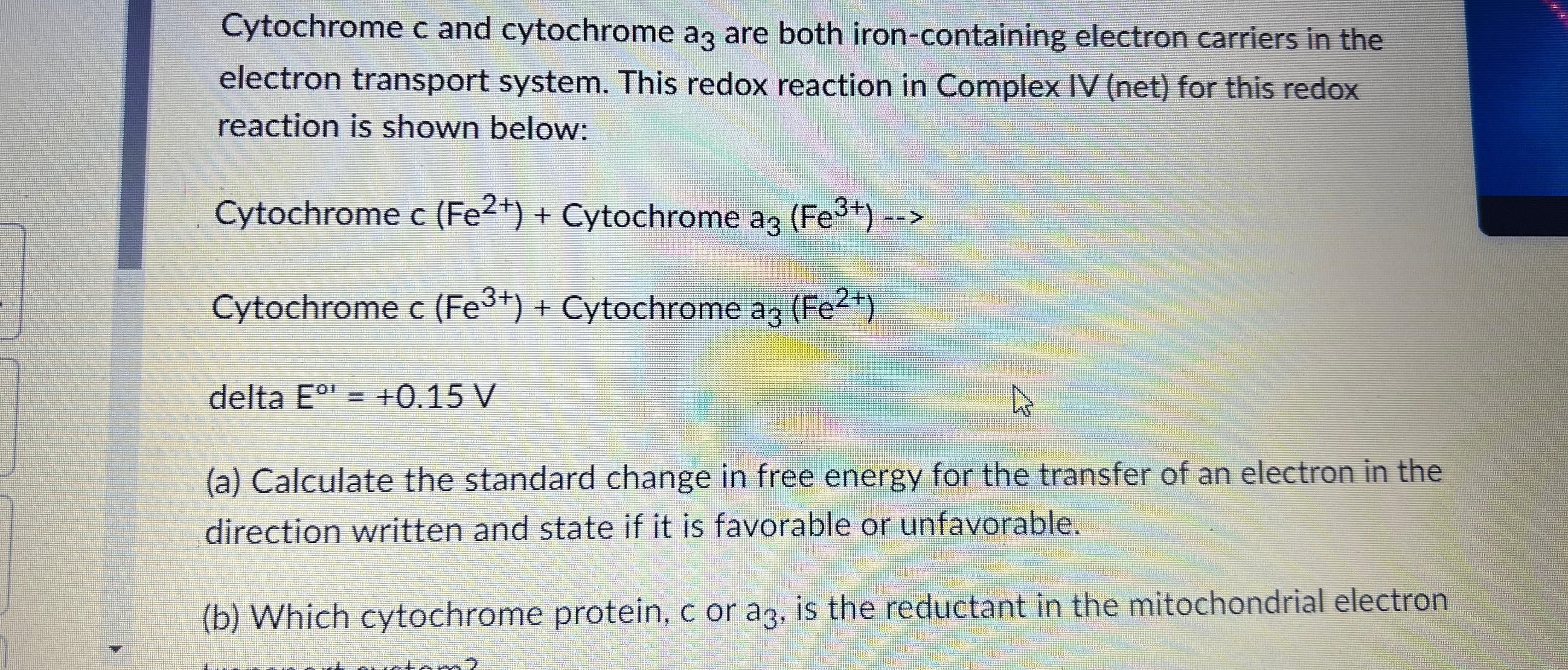 Solved Cytochrome c ﻿and cytochrome a3 ﻿are both | Chegg.com