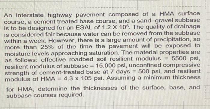 Solved An interstate highway pavement composed of a HMA | Chegg.com