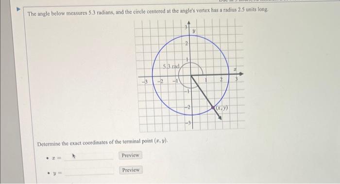 Solved The angle below measures 5.3 radians, and the circle | Chegg.com