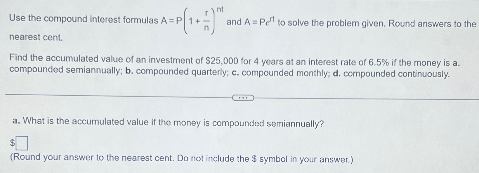 Solved Use the compound interest formulas A=P(1+rn)nt ﻿and | Chegg.com