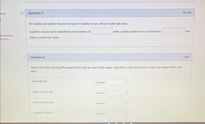 Solved The Catalase And Oxidase Tests Do Not Require 3578