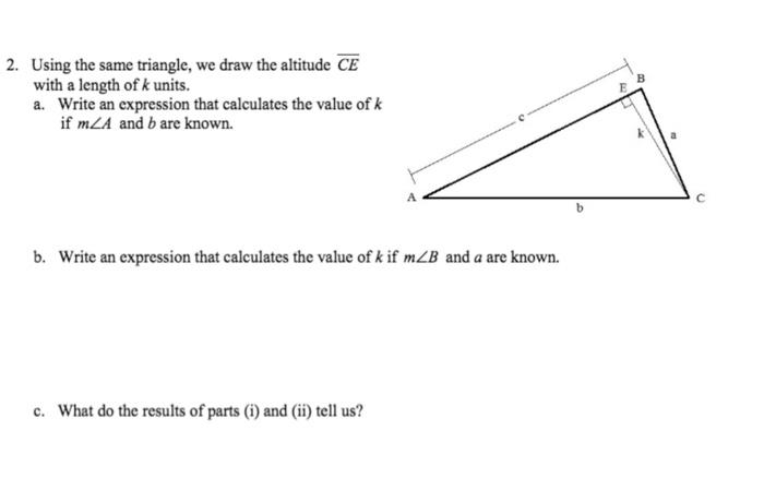 Solved 2. Using the same triangle, we draw the altitude CE | Chegg.com