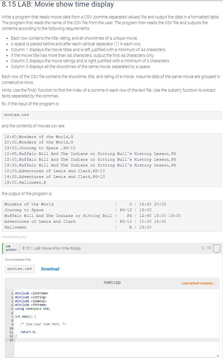 Solved 8.15 ﻿LAB: Movie show time displayWrite a program | Chegg.com