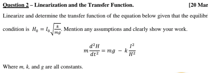 Solved Question 2 - Linearization and the Transfer Function. | Chegg.com