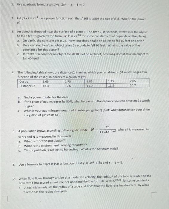 Solved 1. Use quadratic formula to solve: 2x2−x−1=0 2. Let | Chegg.com