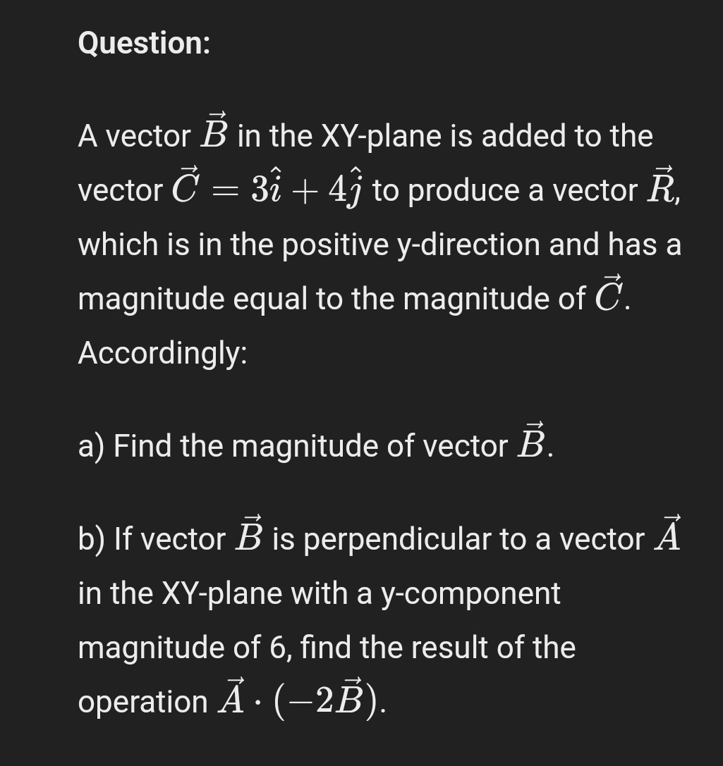 Question:A vector vec(B) ﻿in the XY-plane is added to | Chegg.com