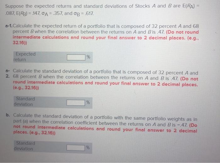 Solved Suppose the expected returns and standard deviations | Chegg.com