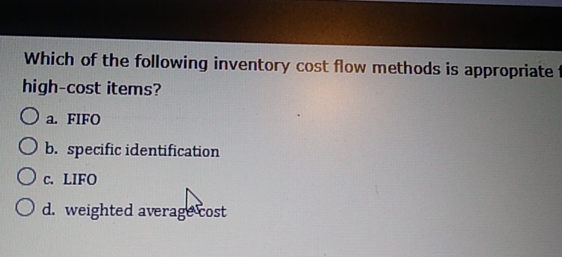 Solved Which of the following inventory cost flow methods is | Chegg.com