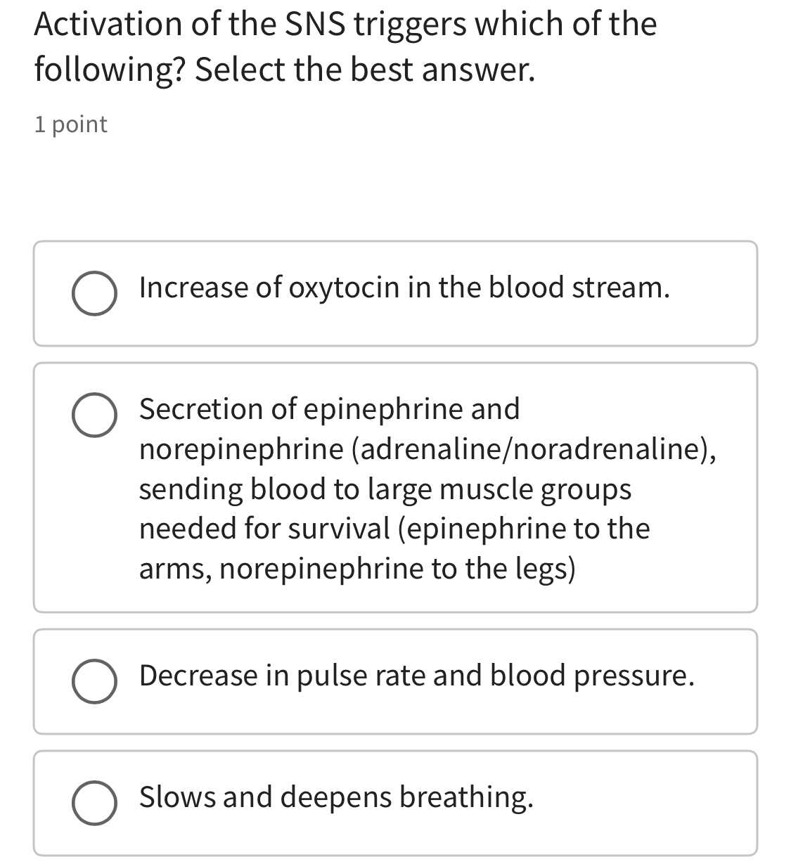 Solved Activation of the SNS triggers which of the | Chegg.com