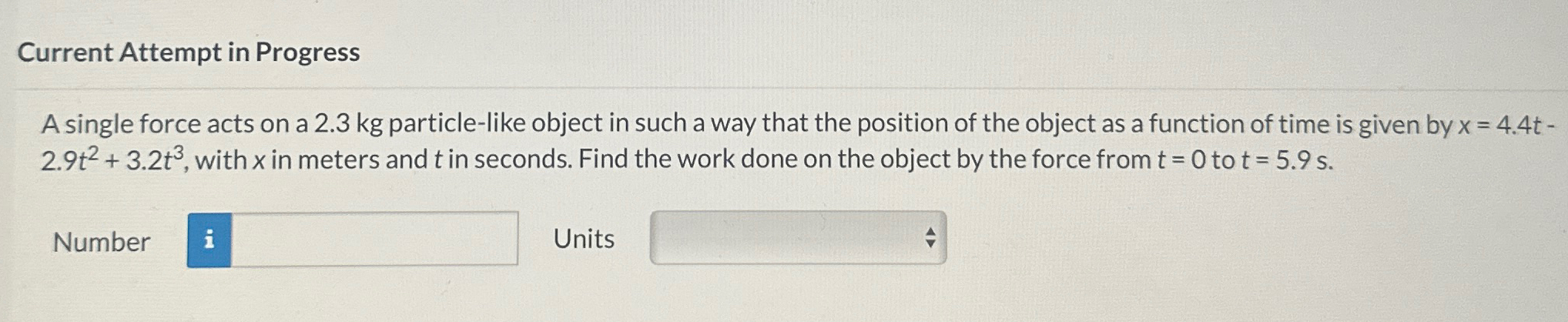Solved Current Attempt in ProgressA single force acts on a | Chegg.com