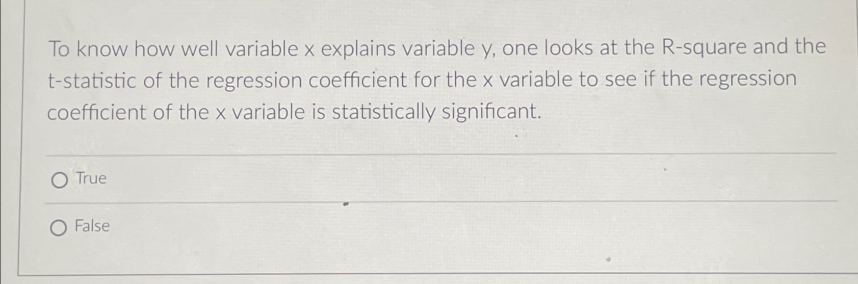 Solved To know how well variable x ﻿explains variable y, | Chegg.com