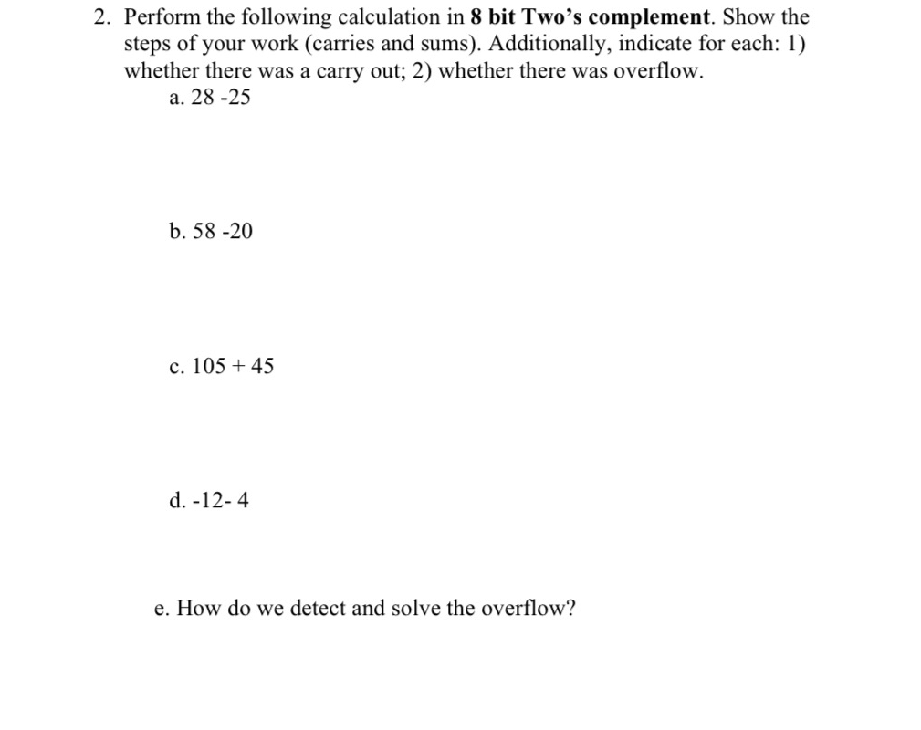 Solved Perform the following calculation in 8 ﻿bit Two's | Chegg.com