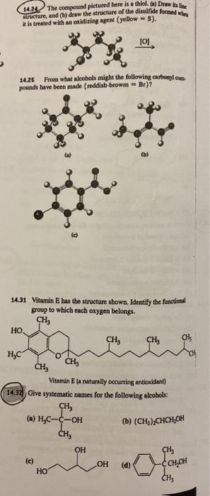 Solved 14.24 The compound pictured here is a thiol. 6) Draw | Chegg.com