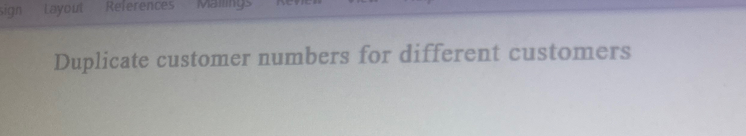 Solved Duplicate customer numbers for different customers | Chegg.com