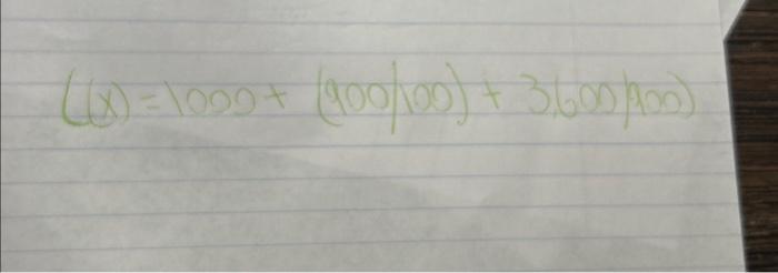 ((x)=1000+(900/100)+3600900) | Chegg.com