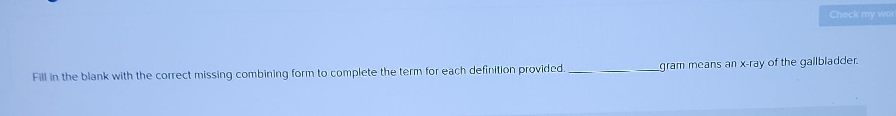 Fill in the blank with the correct missing combining | Chegg.com