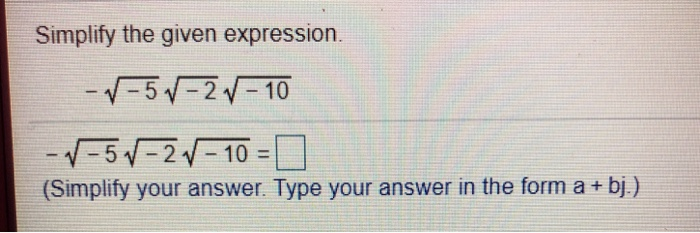 Solved Simplify the given expression. --5-2-10 --5-2-10 11 | Chegg.com