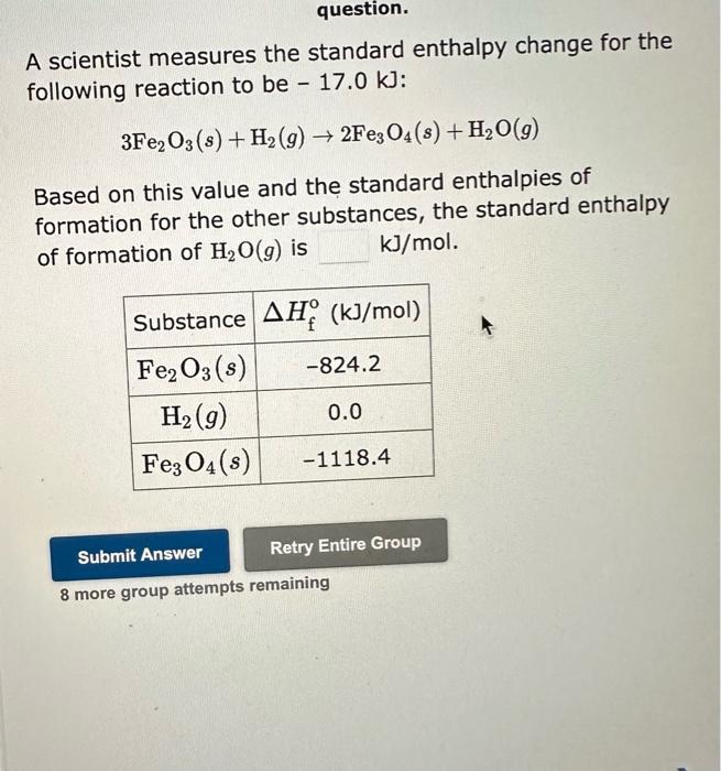 Solved A scientist measures the standard enthalpy change for | Chegg.com