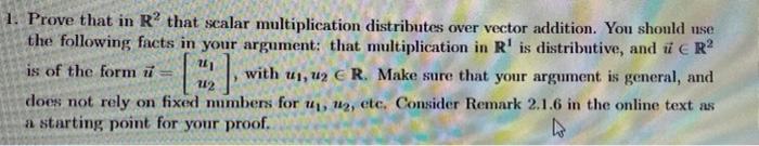 Solved 1. Prove that in Rº that scalar multiplication | Chegg.com