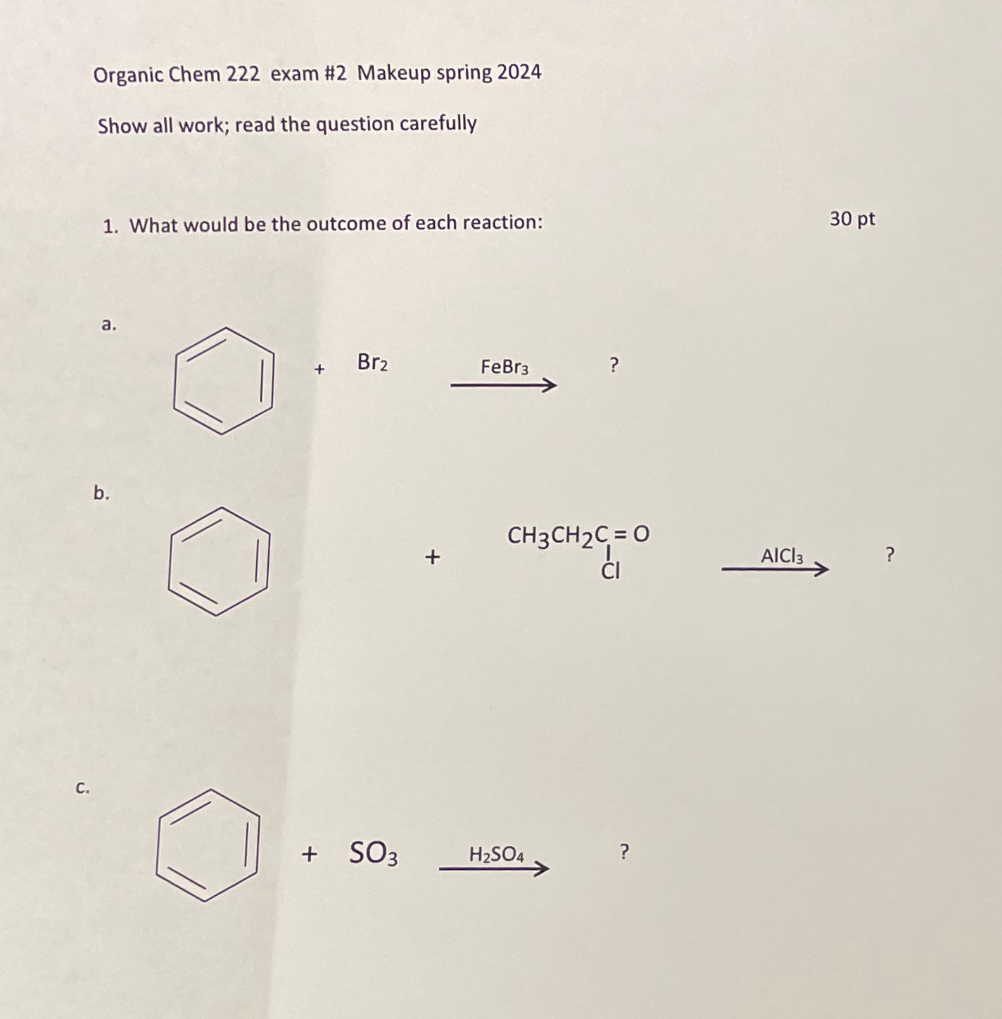 Solved Organic Chem 222 ﻿exam #2 ﻿Makeup spring 2024Show all | Chegg.com