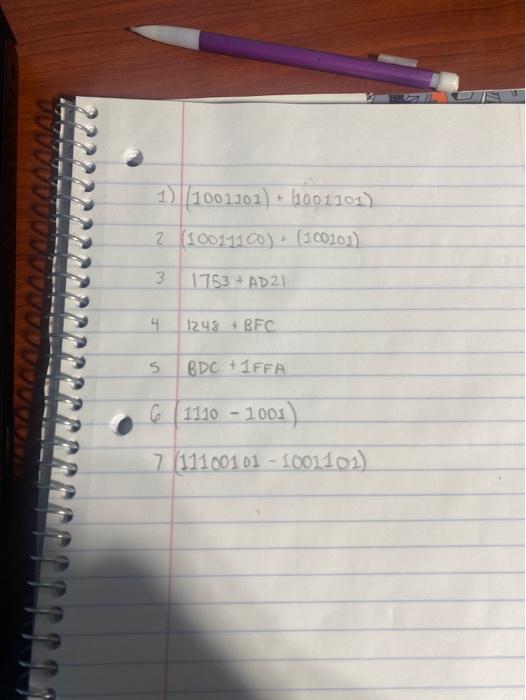 Solved 1) 1001101) + 11001101). 2 (1001110) (100101) 3 1753 | Chegg.com