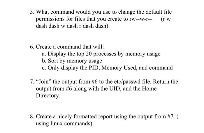 Solved 5. What command would you use to change the default | Chegg.com