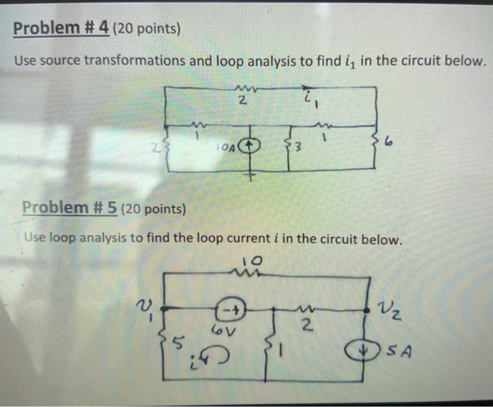Solved Problem # 4 (20 points) Use source transformations | Chegg.com