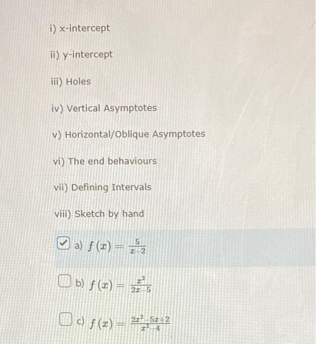 Solved i) x-intercept ii) y-intercept iii) Holes iv) | Chegg.com