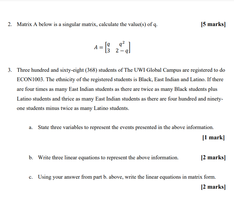 Solved Matrix A below is a singular matrix, calculate the | Chegg.com