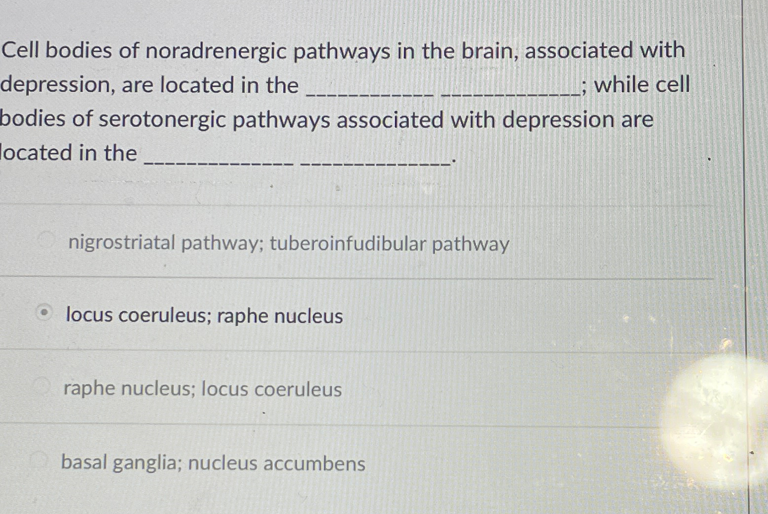 Solved Cell bodies of noradrenergic pathways in the brain, | Chegg.com