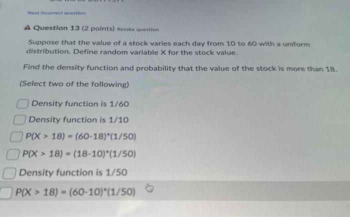 Solved A Question 13 ( 2 points) Retake question Suppose | Chegg.com