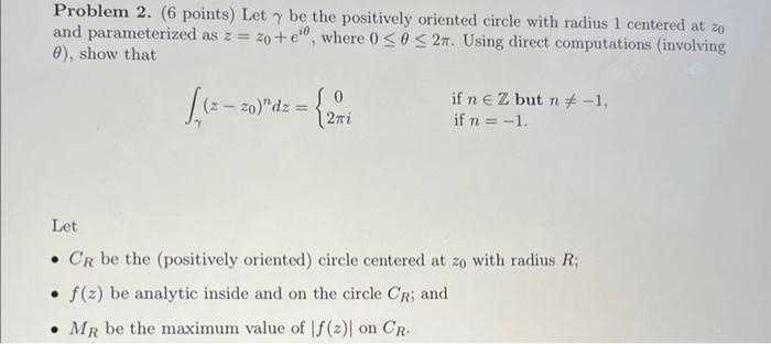 Solved Problem 2. (6 points) Let γ be the positively | Chegg.com
