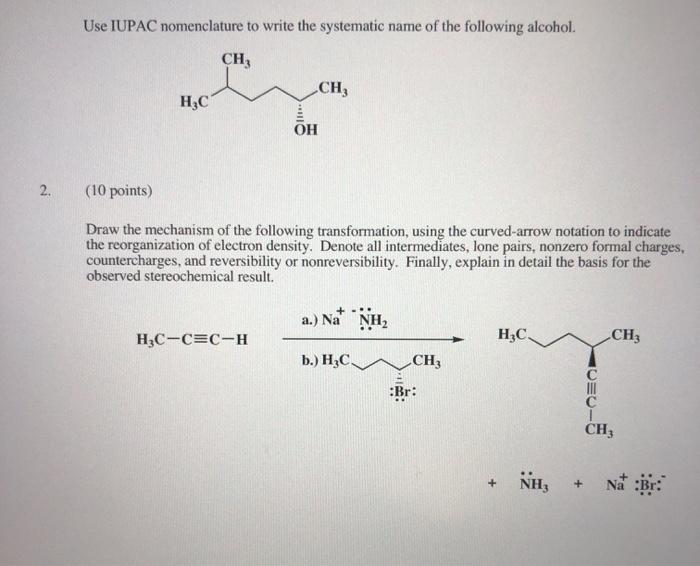 Solved Use IUPAC nomenclature to write the systematic name | Chegg.com