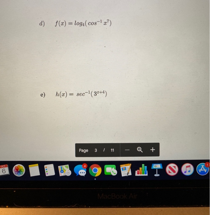 Solved f(x) = log4( cos-1 x?) e h(x) = sec-(34+4) Page 3 / | Chegg.com Solved f(x) = log4( cos-1 x?) e h(x) = sec-(34+4) Page 3 / | Chegg.com