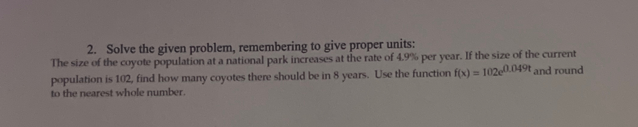 Solved Solve the given problem, remembering to give proper | Chegg.com