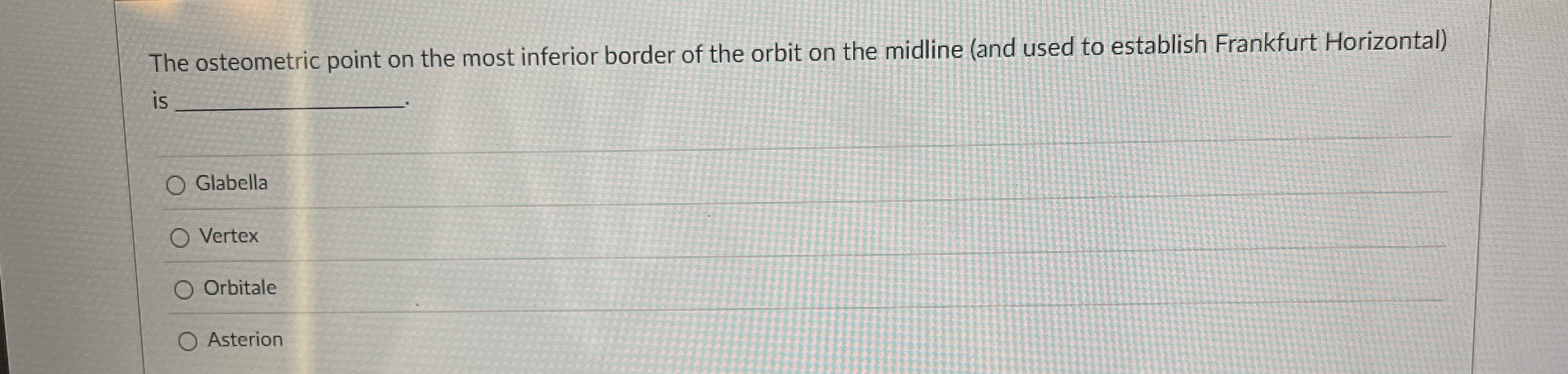 Solved The osteometric point on the most inferior border of | Chegg.com