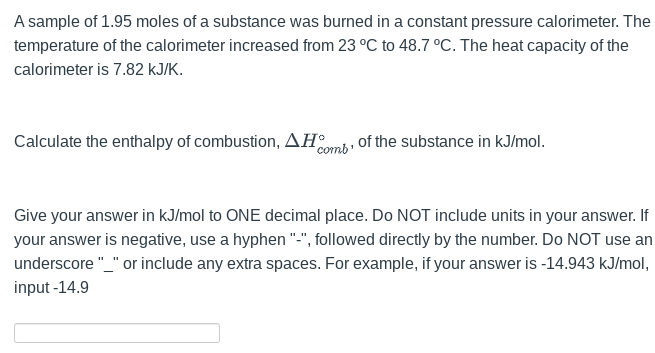 Solved A sample of 1.95 moles of a substance was burned in a | Chegg.com