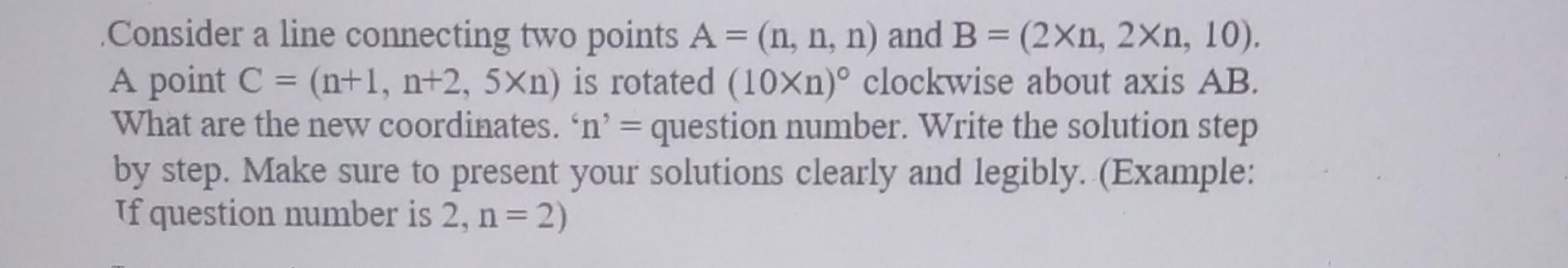 Solved Consider a line connecting two points A=(n,n,n) and | Chegg.com