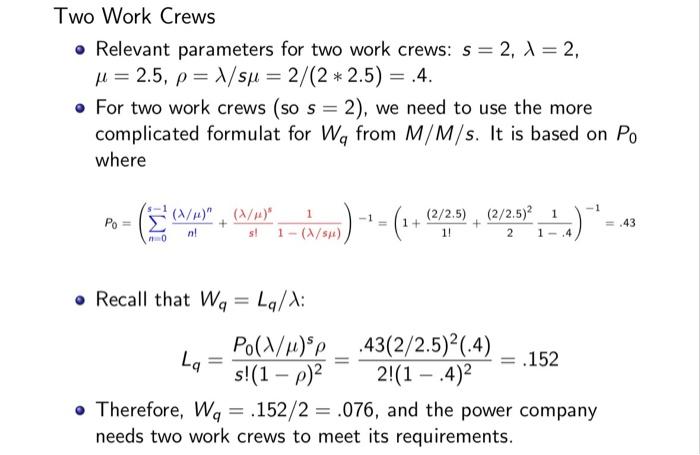 Solved An Approach - Our queueing system consists of the | Chegg.com
