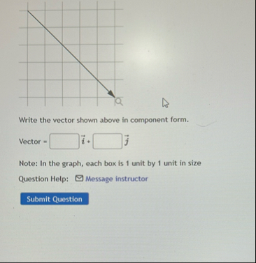Solved Write the vector shown above in component form. | Chegg.com